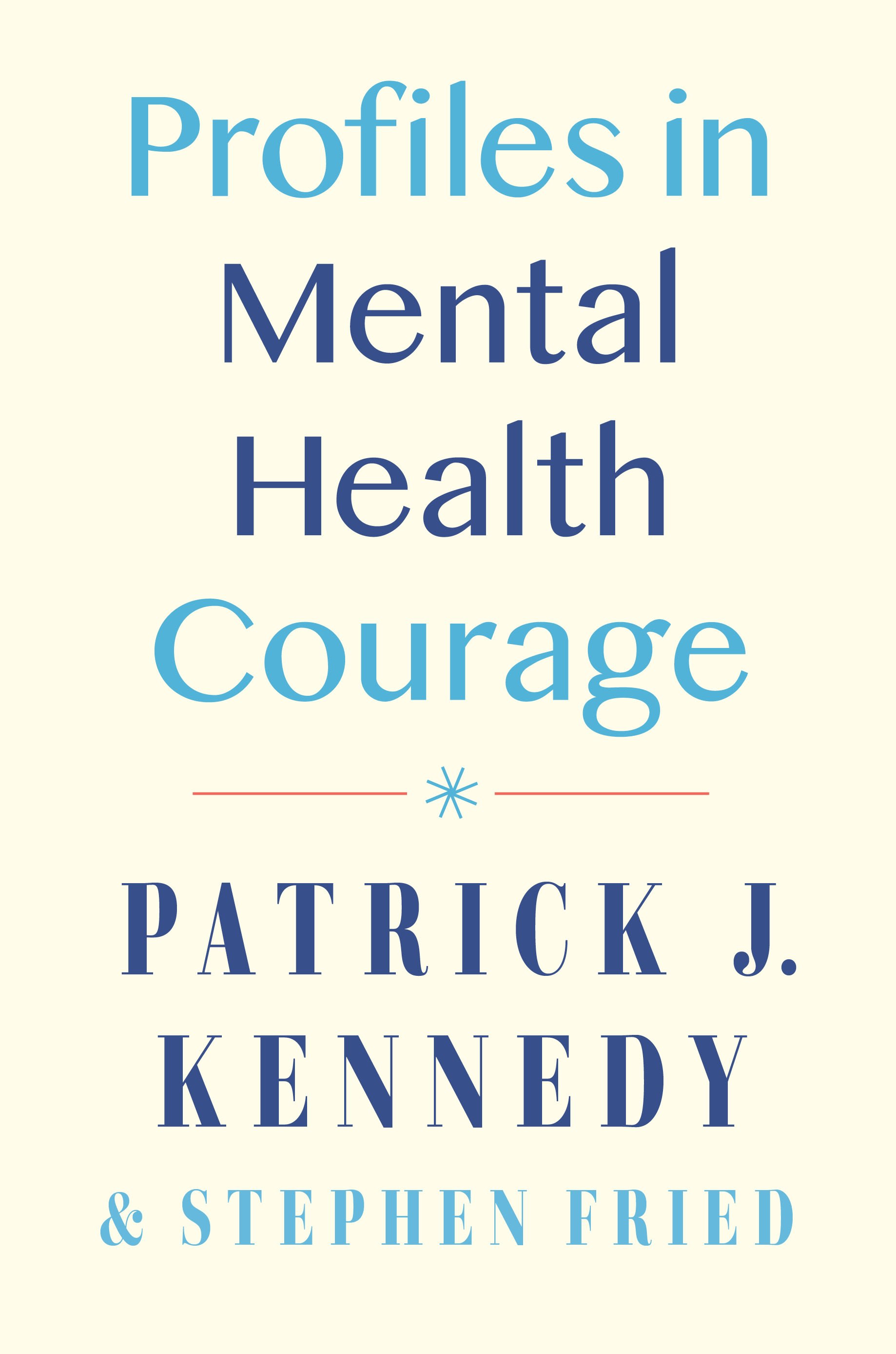 Profiles in Mental Health Courage - Penguin Random House