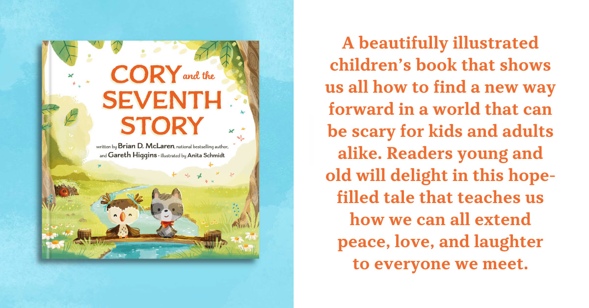 Cory and the Seventh Story by Brian D. McLaren and Gareth Higgins ...