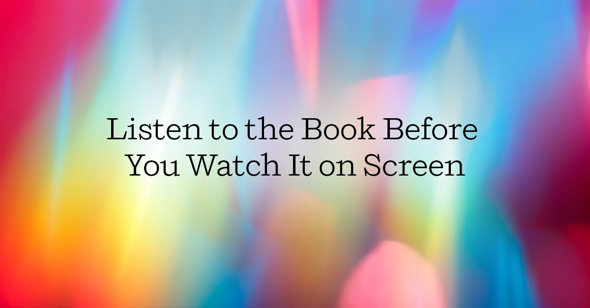 Listen Before You Watch | PRH Audio - Penguin Random House