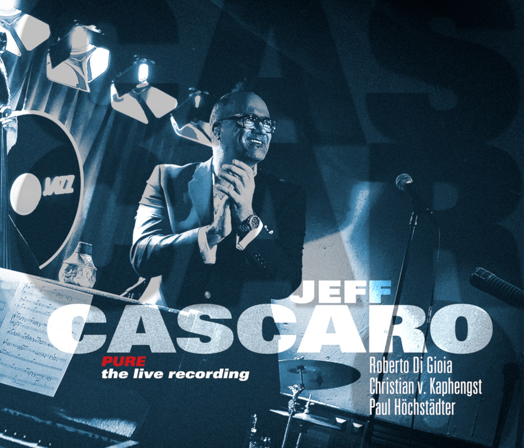 Jeff Cascaro & Band | Jazz-Schmiede Düsseldorf