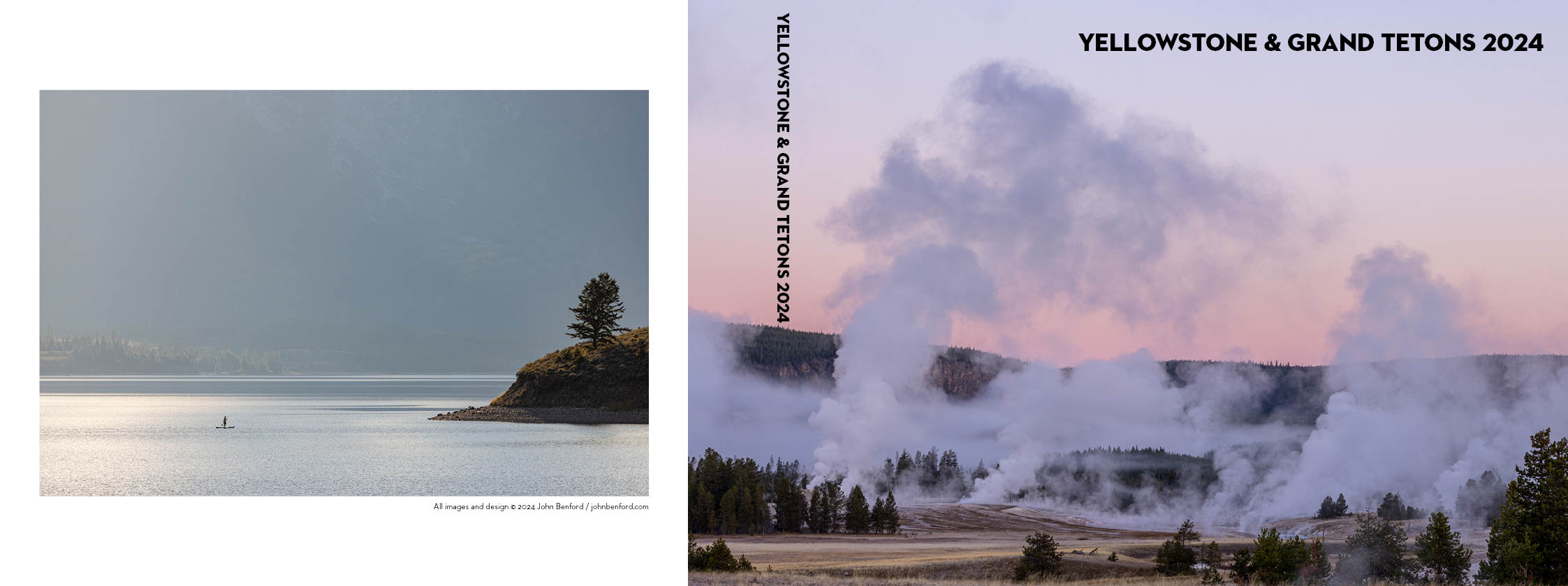 My dad, Yellowstone & photography - John Benford Photography ...
