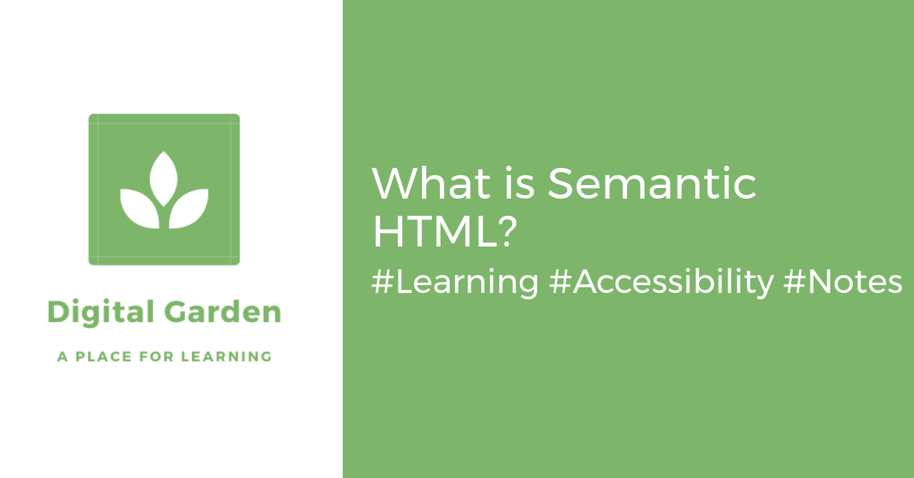 What is Semantic HTML?