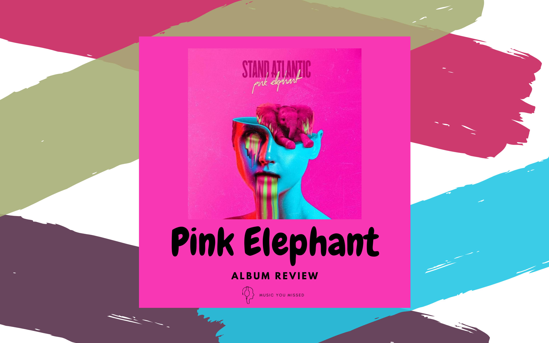 Album Review Pink Elephant By Stand Atlantic Beat
