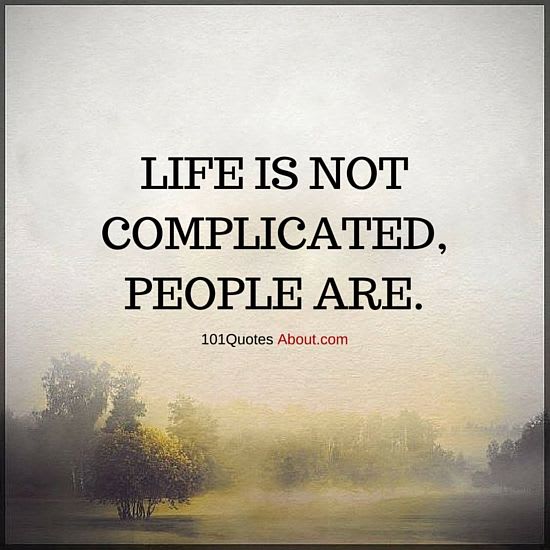 Complicated Life Quotes