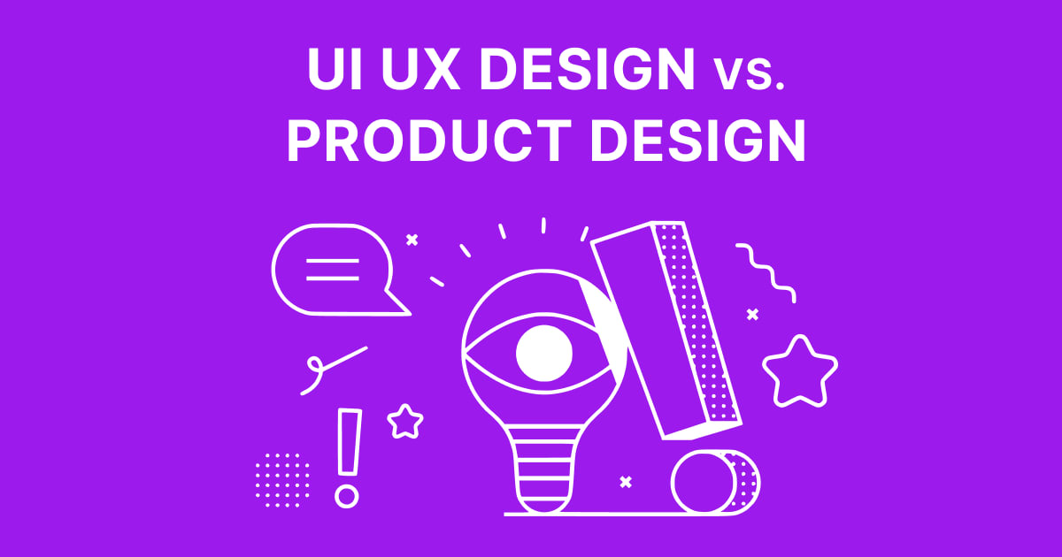 UI UX Design vs Product Design: What is the Difference? | 01
