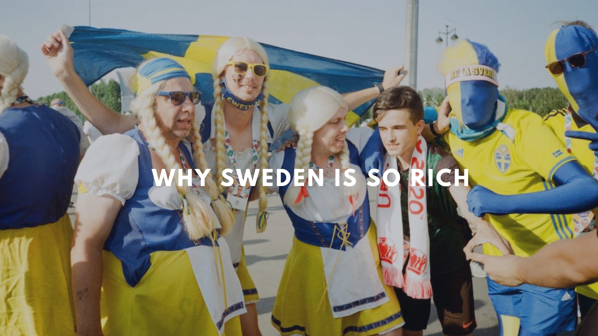 Why is Sweden So Rich | Trader