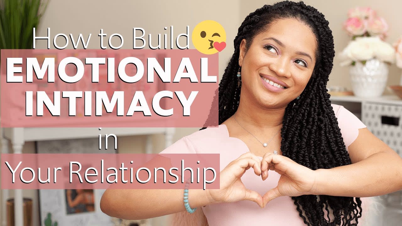 How To Build Emotional Intimacy In Your Relationship Marriage