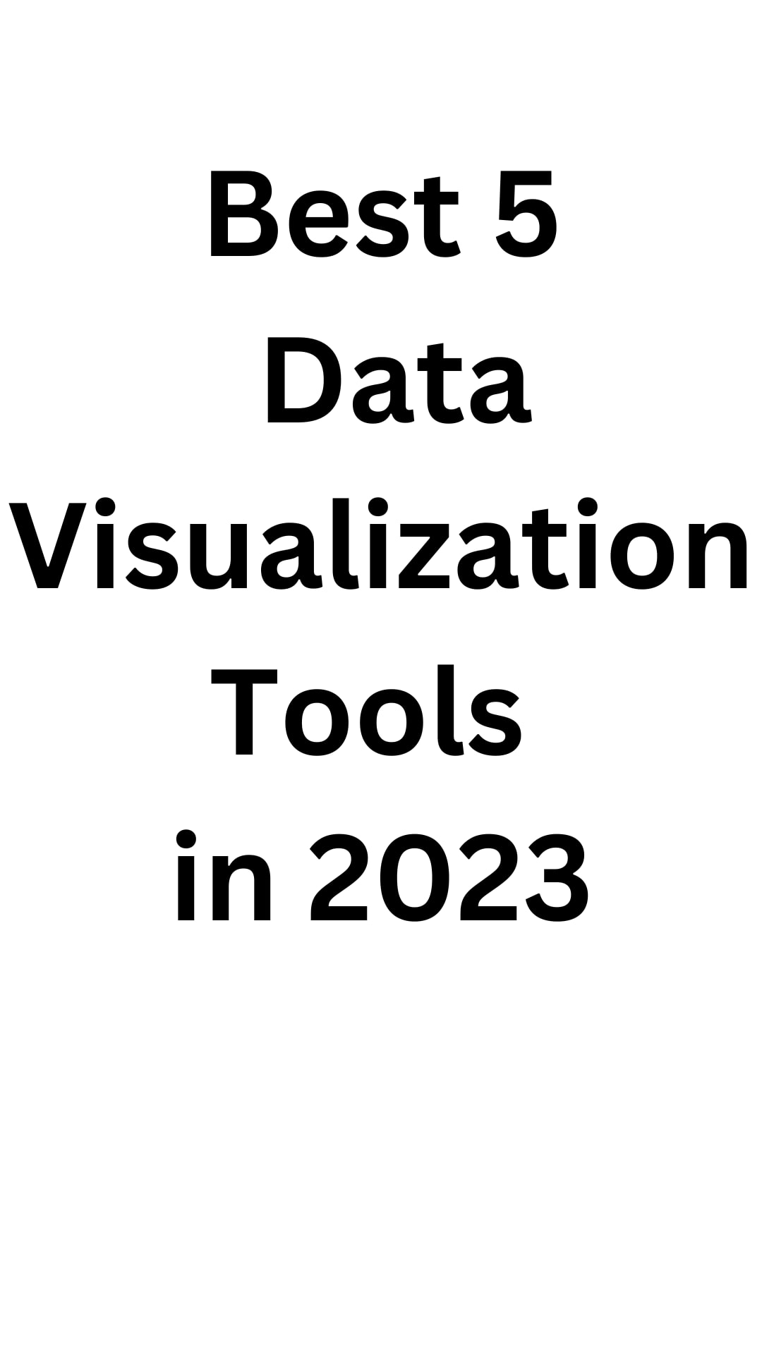 Best 5 Data Visualization Tools In 2023 Education best-5-data-visualization-tools-in-2023-education