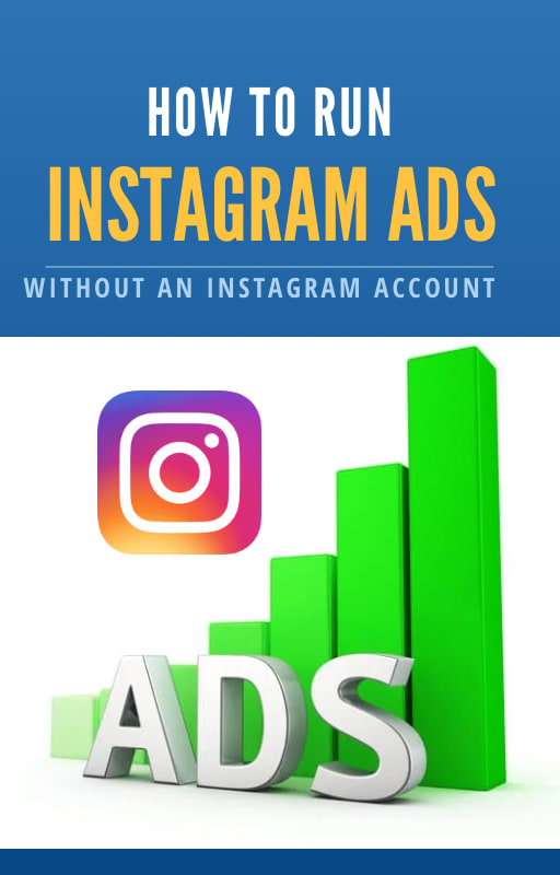 Running Instagram Ads without an Instagram Account: A Step-by-Step ...