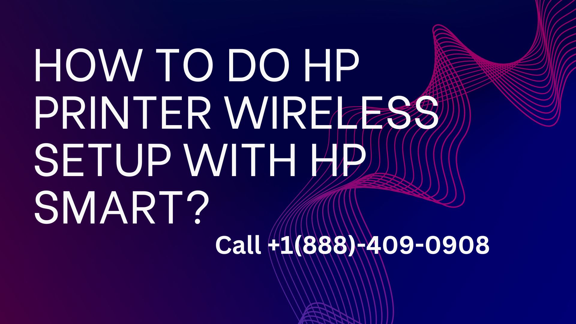 How to do HP Printer Wireless Setup with HP Smart? | Lifehack