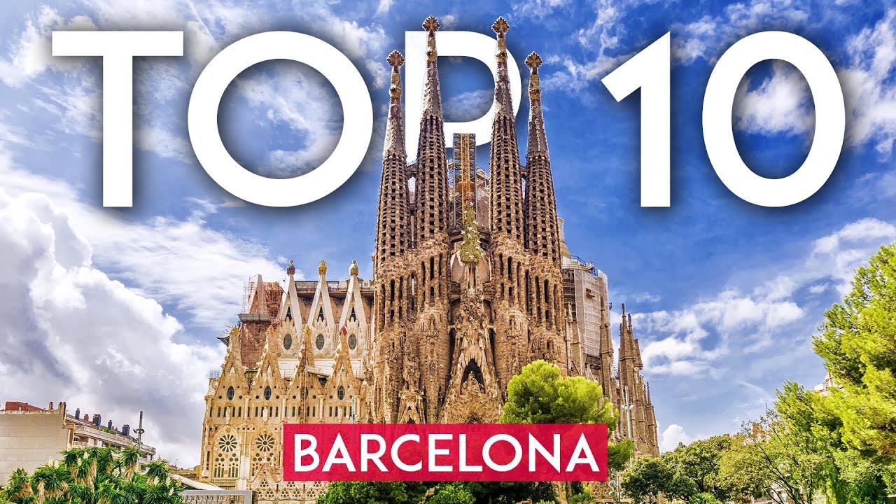 Top 10 Must See Barcelona Top 10 Things To See In Barcelona Most