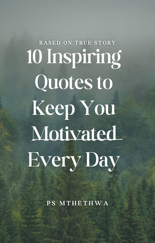 Quotes That Keep You Motivated