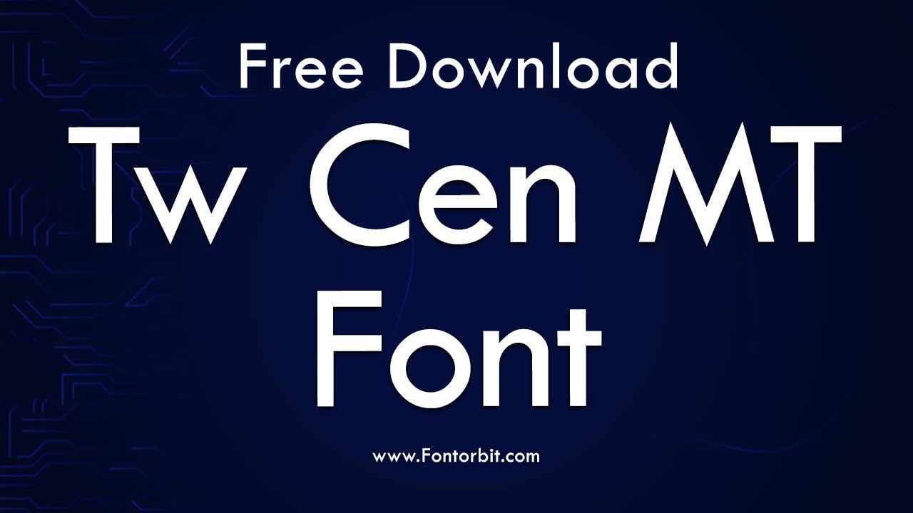 Tw Cen MT Font: A Timeless Typeface for Modern Designs | Art