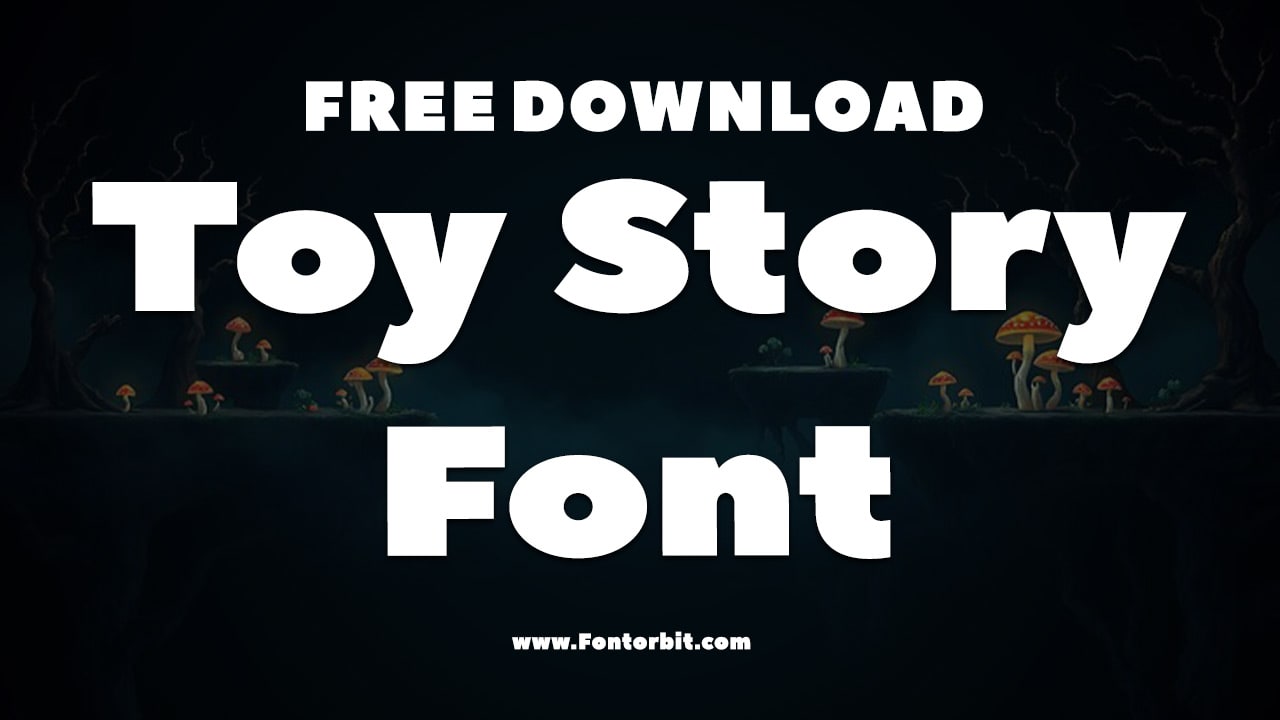 Toy Story Font: The Iconic Typeface Behind the Beloved Franchise | Art