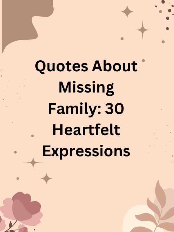 Missing Family Quotes