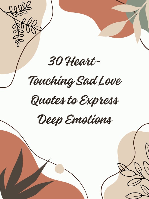 Very Sad Heartbreaking Love Quotes