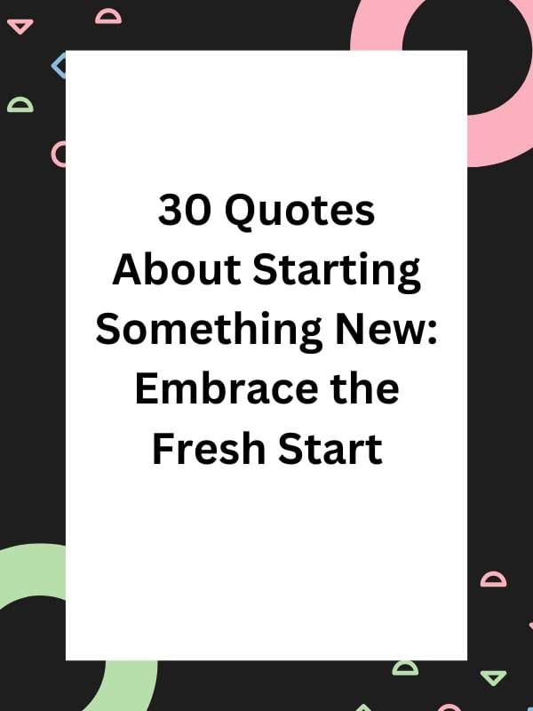 Start Of Something Special Quotes