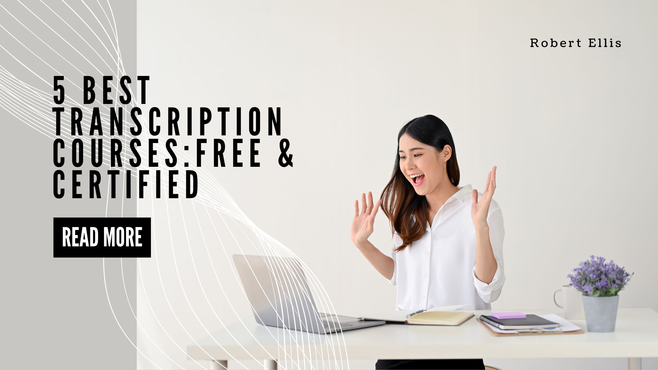5 Best Transcription Courses: Free and Certified | Education