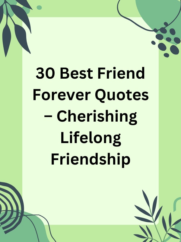 About Best Friends Forever Quotes