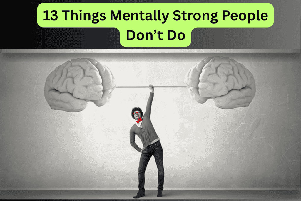 Very Strong Mentally