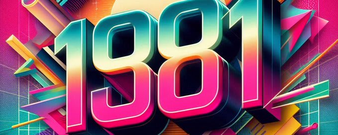 The Year 1981 in Review: Fun Facts, Trivia, and Historic Highlights ...