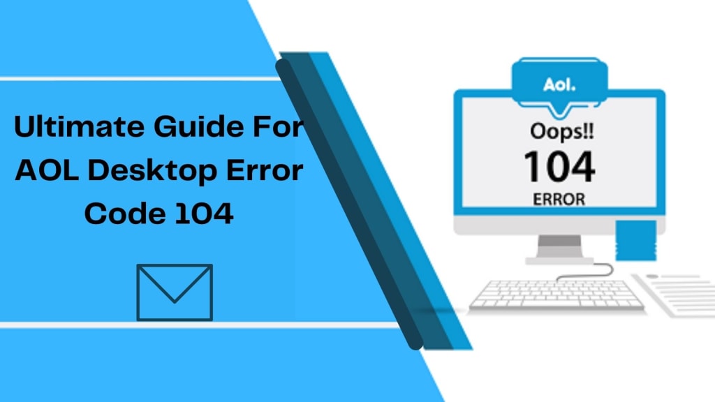 ultimate-guide-for-aol-desktop-error-code-104-01
