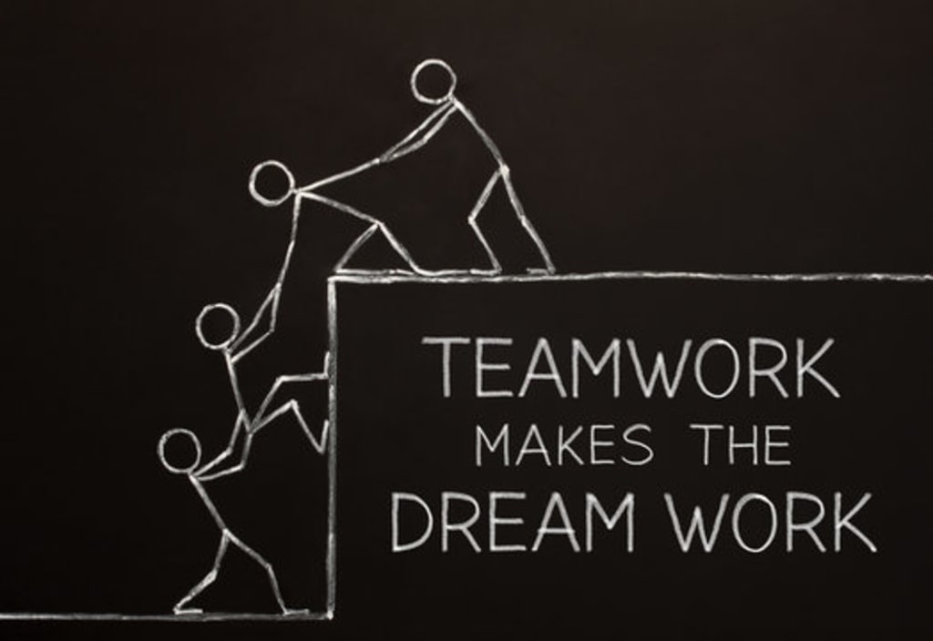 Teamwork Makes The Dreamwork Teamwork Makes The Dreamwork