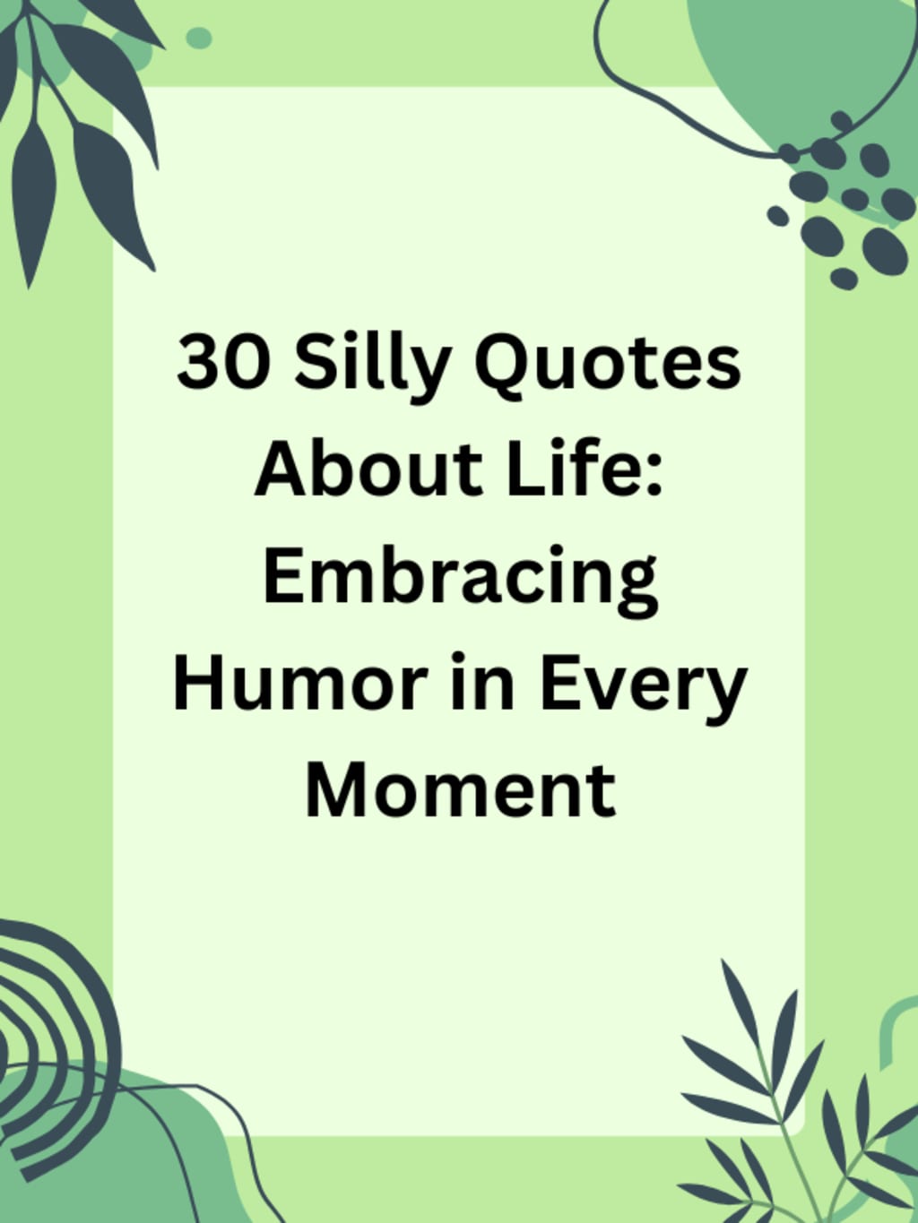 Silly Thoughts Quotes