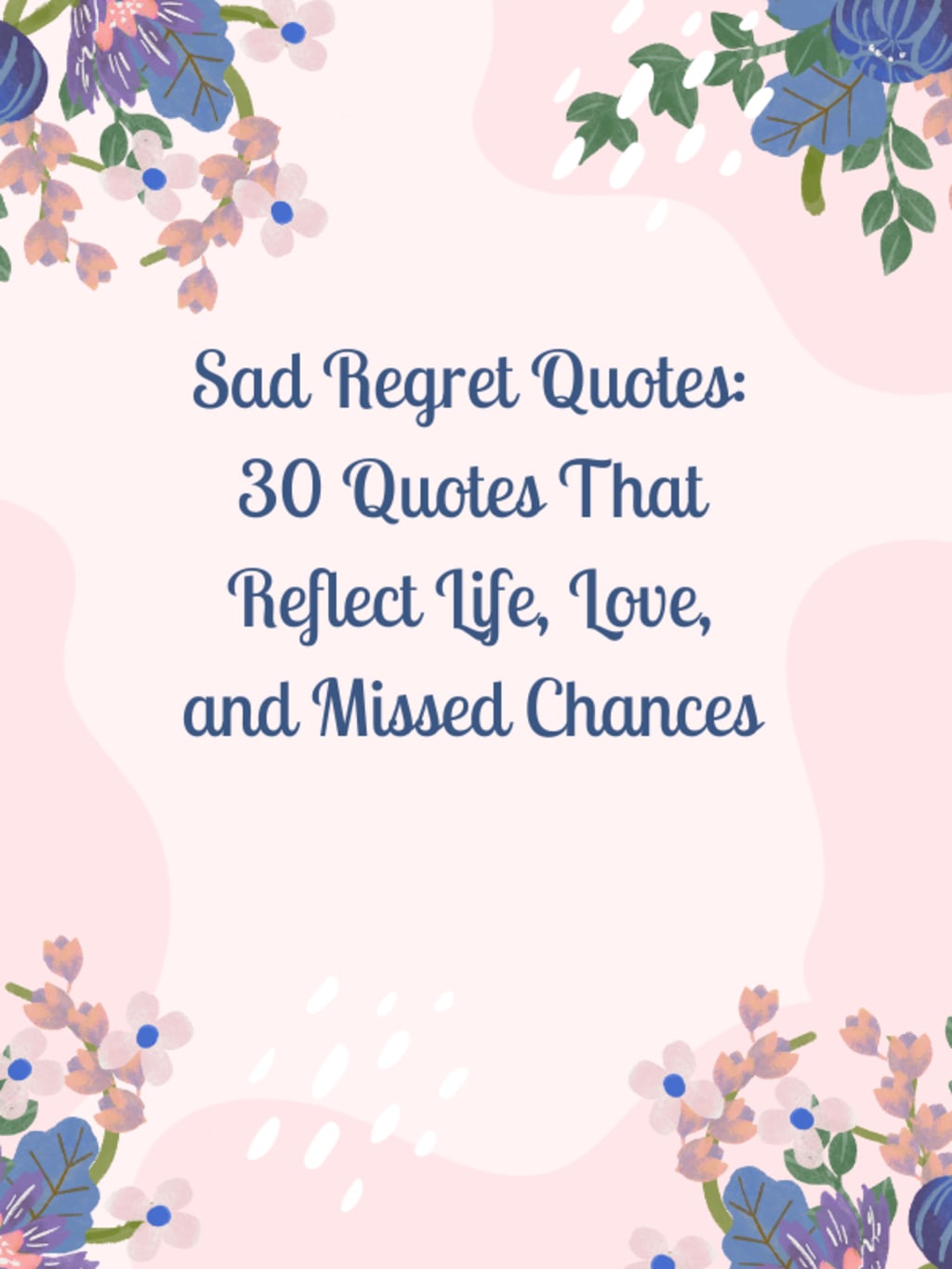 Past Relationship Regret Quotes
