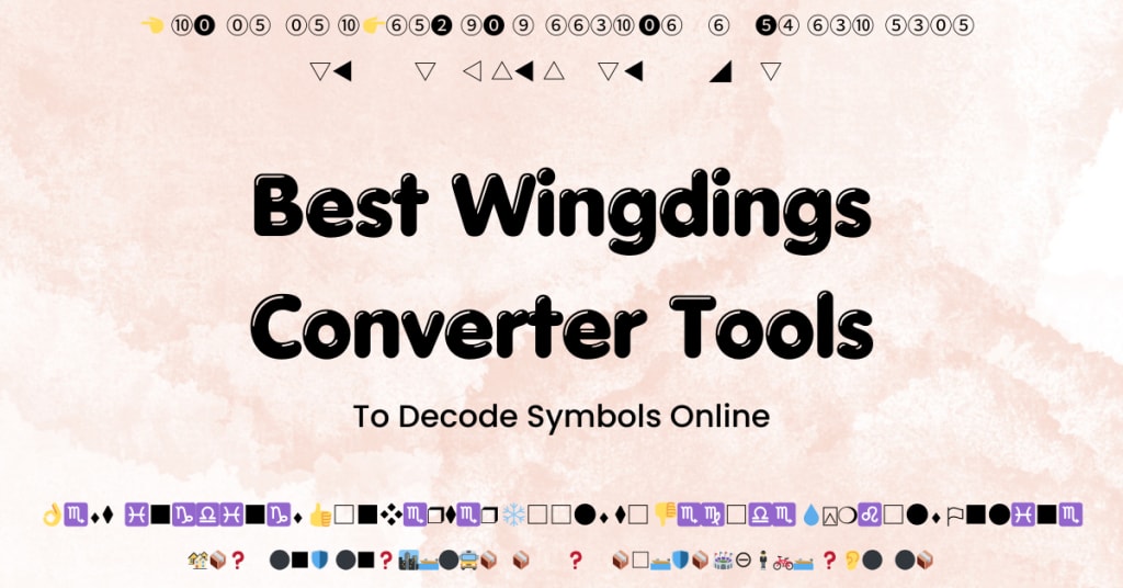 Wingdings Translator Lingojam Gaster Dingbats: Wingdings For Android