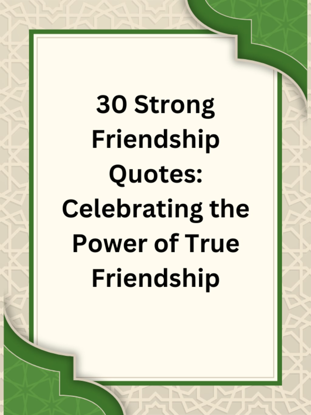 Good Strong Friendship Quotes
