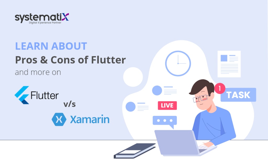 Learn about the Pros & Cons of Flutter and more on Flutter vs. Xamarin | 01