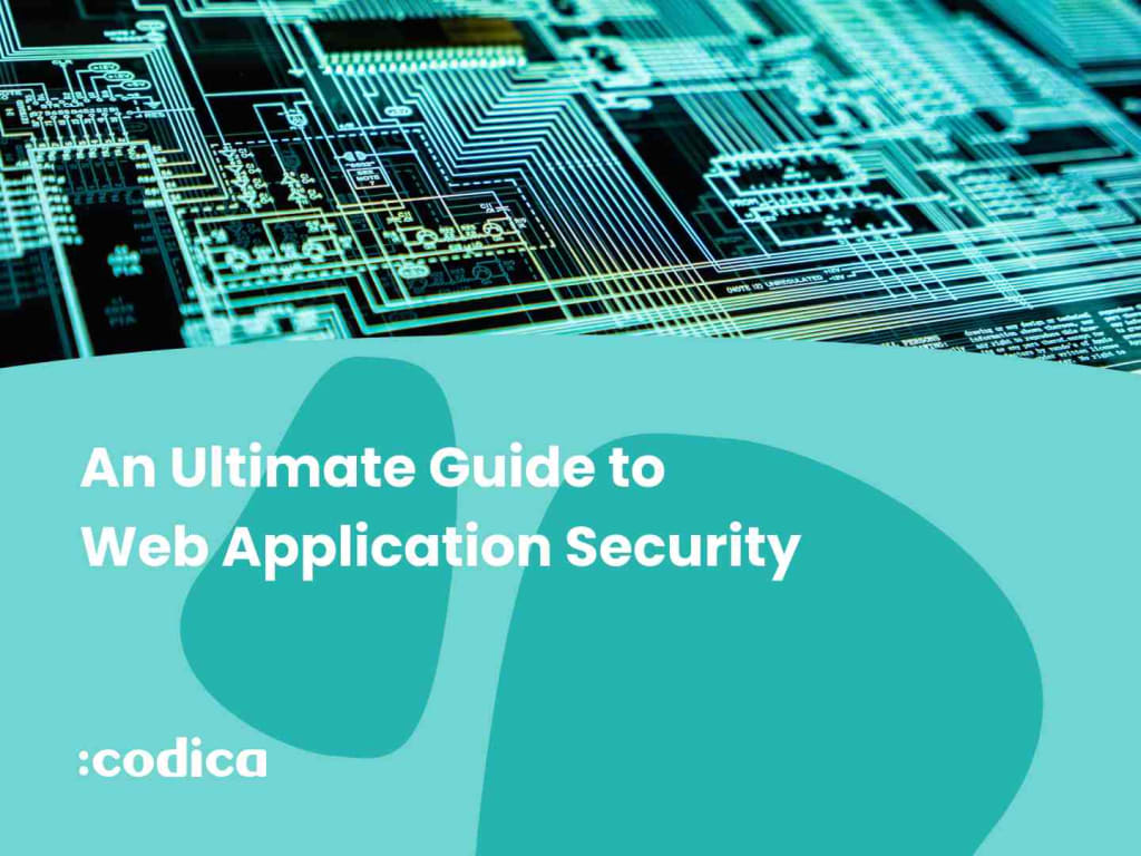 An Ultimate Guide To Web Application Security Geeks
