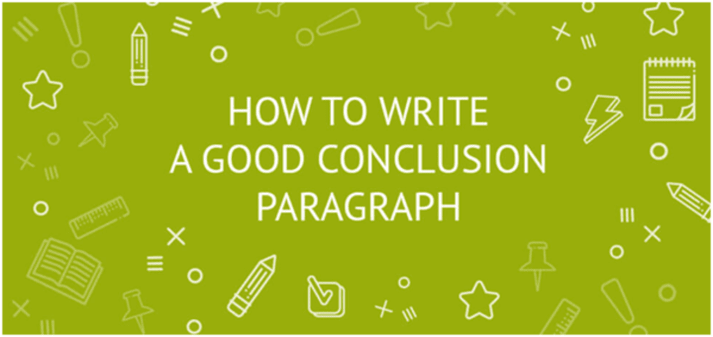 Want to Write an Impactful Conclusion for Your Assignment? Here Are the ...