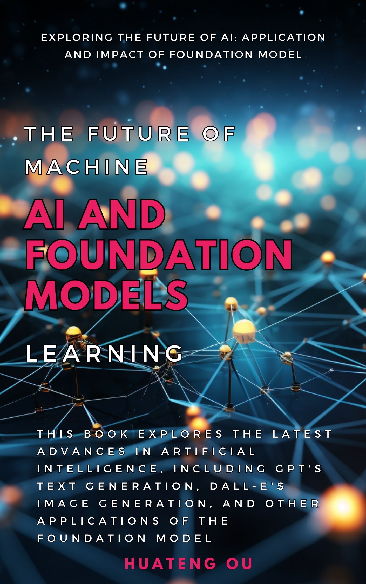 Foundation Models: Leading The AI Learning Revolution 01, 49% OFF