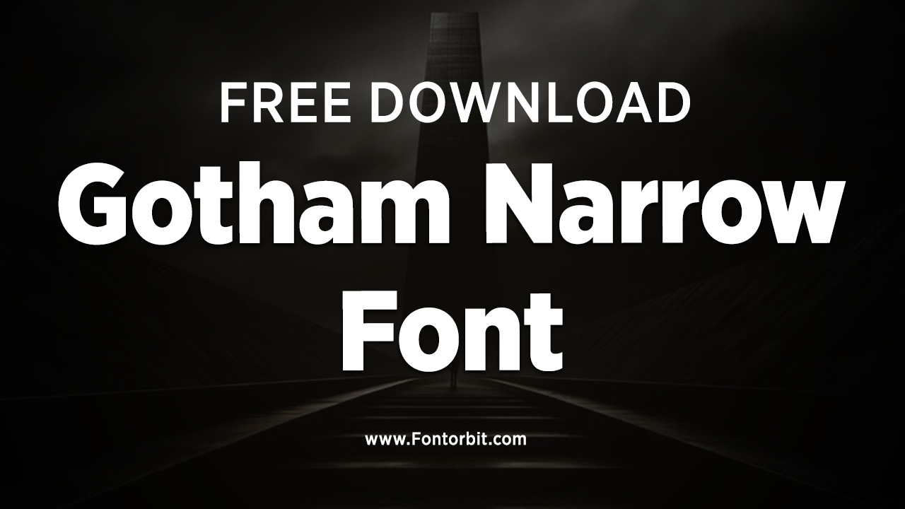 Gotham Condensed Font