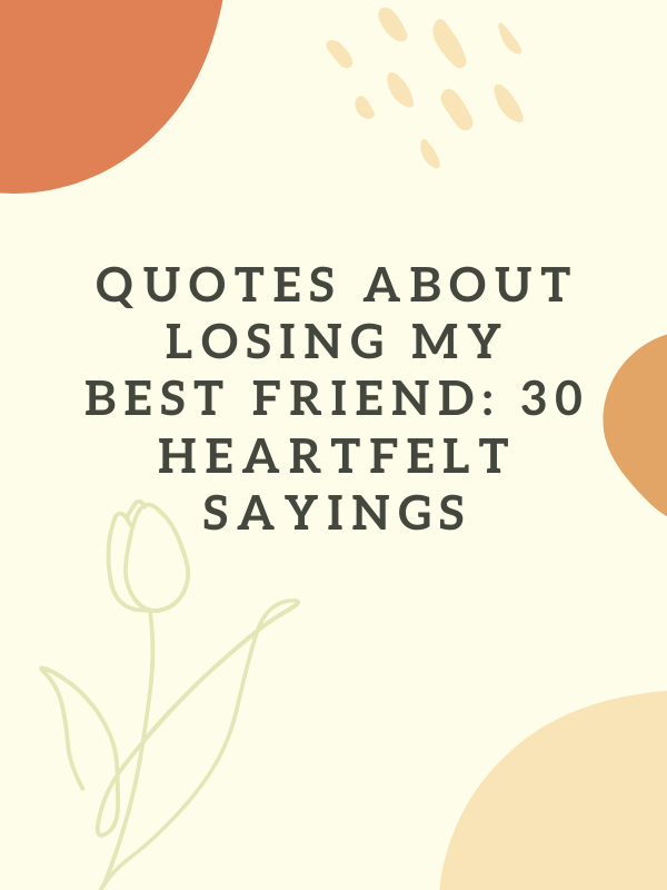 Quotes About Missing Your Best Friend That Died