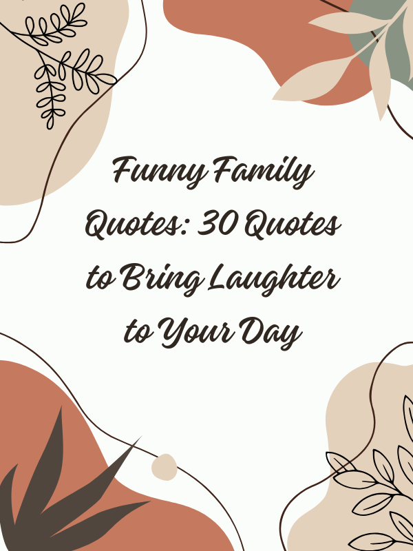 Dysfunctional Family Funny Quotes 99 Family Quotes Short Sayings