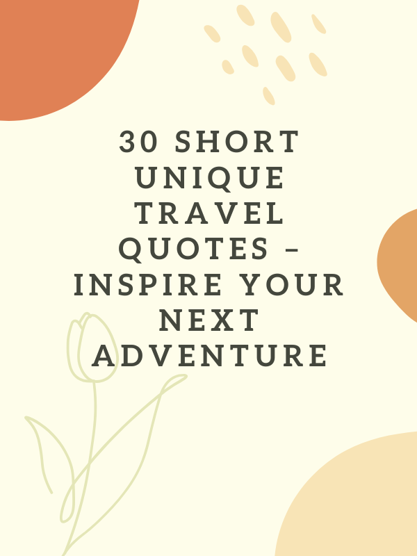 Cute Short Adventure Quotes