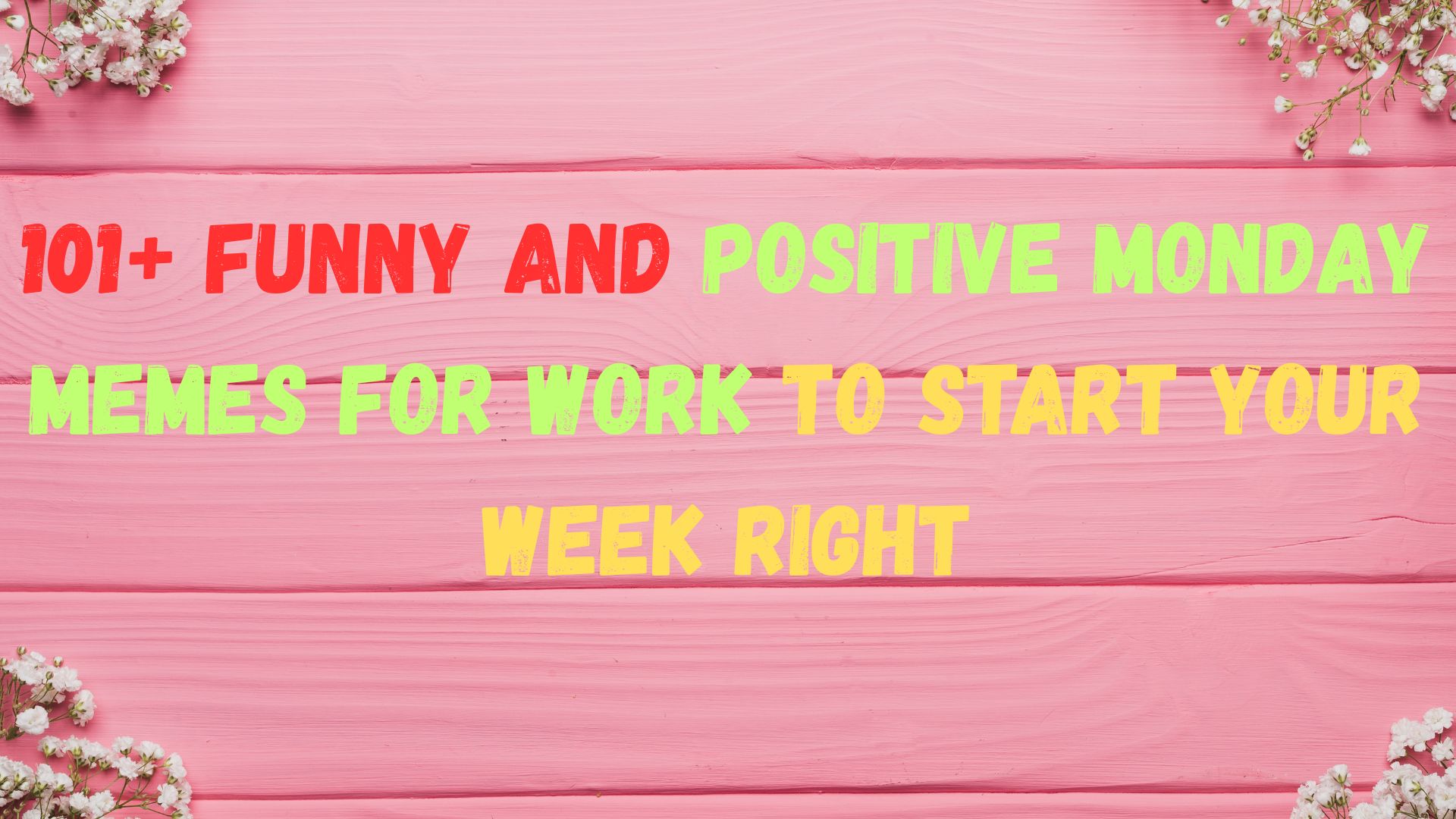 Funny Positive Monday Memes