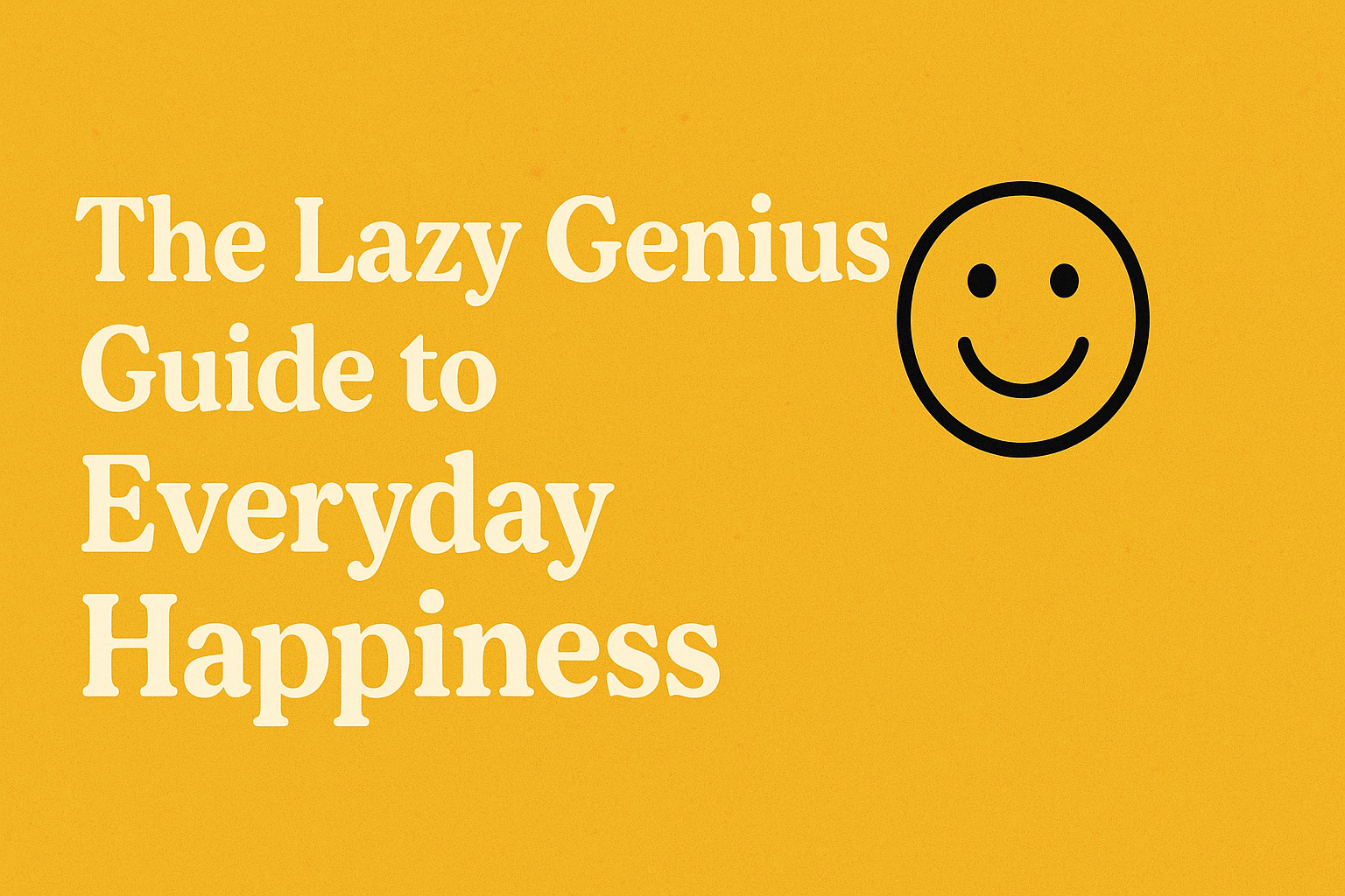 Lazy Genius Quotes