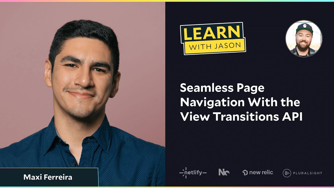 Seamless Page Navigation With the View Transitions API | Learn With ...