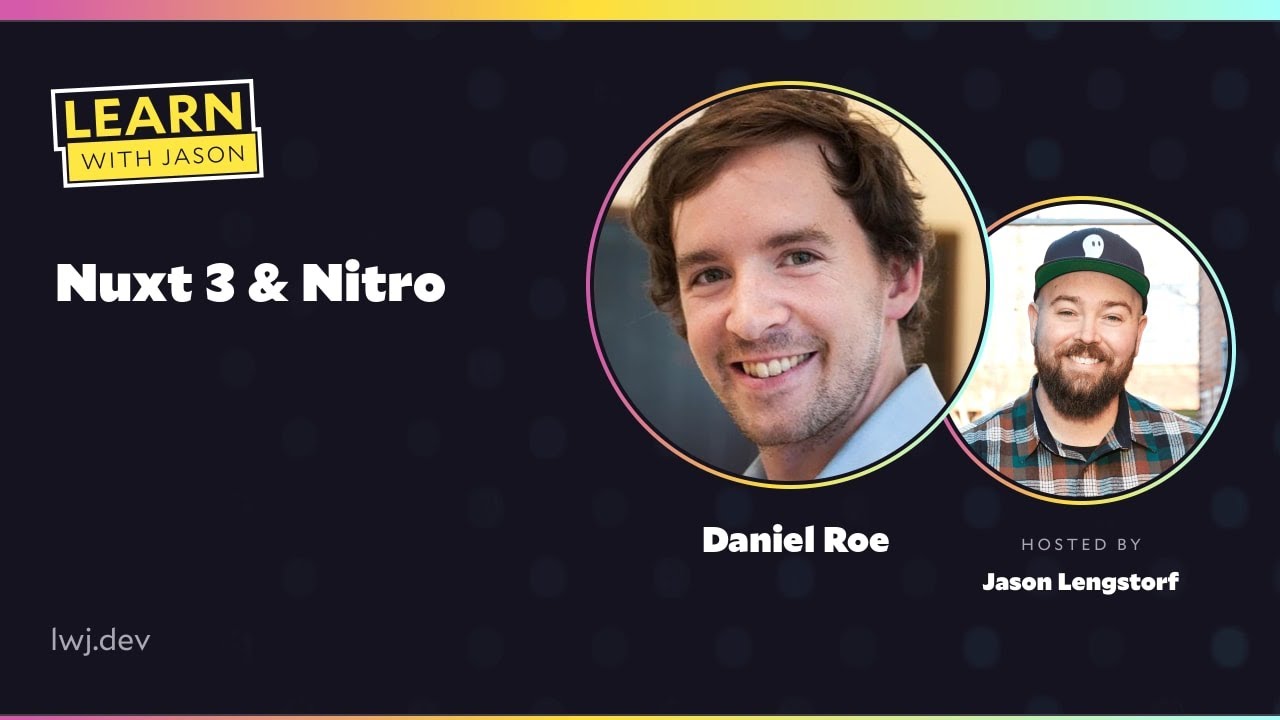 Nuxt 3 & Nitro | Learn With Jason Season 6