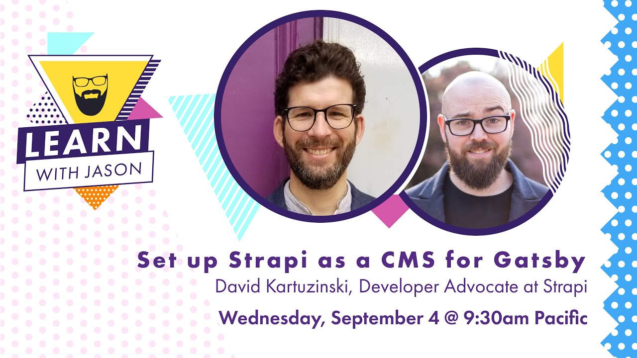 Set Up Strapi As A Cms For Gatsby Learn With Jason Season 2 