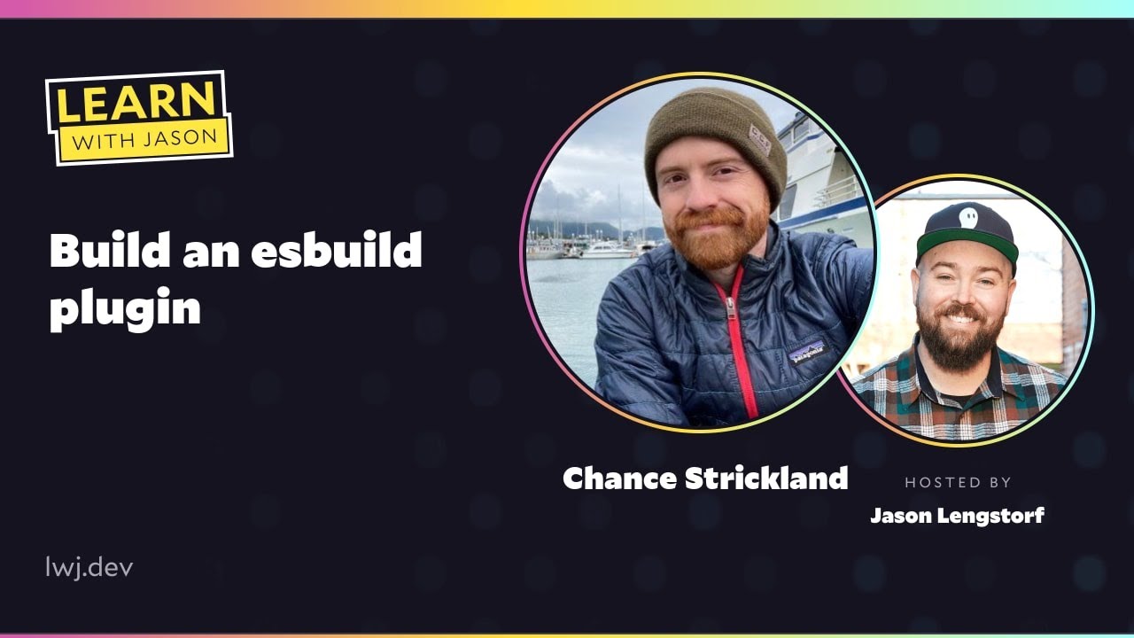 Build An Esbuild Plugin Learn With Jason Season 5