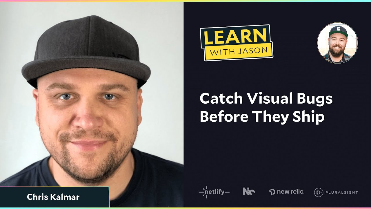 Catch Visual Bugs Before They Ship | Learn With Jason Season 6