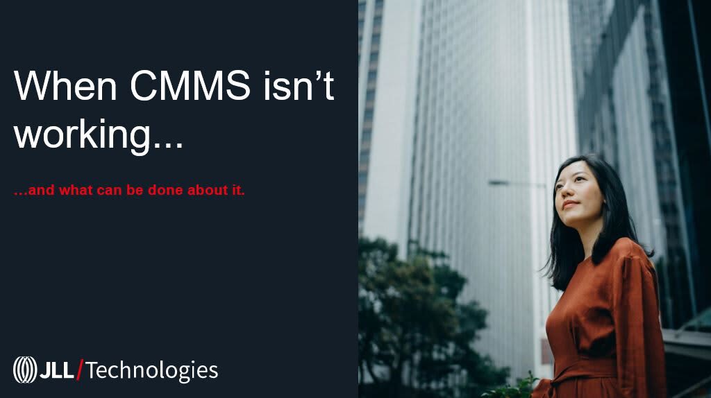 What to do when your CMMS isn’t working | JLLT
