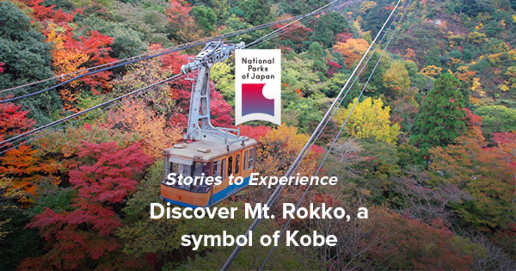 National Park in a City: Mount Rokko (Setonaikai) | National Parks of Japan