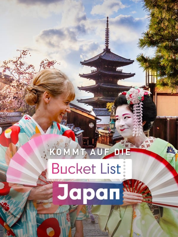 Japan TV-Tipp: Japan-Folge der ARD Film-Reihe „Kommt auf die Bucket ...