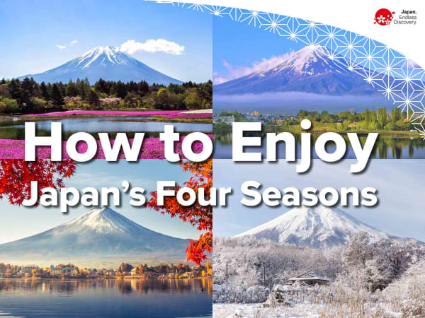 Video Series - How to Enjoy Japan’s Four Seasons | Blog | Travel Japan ...